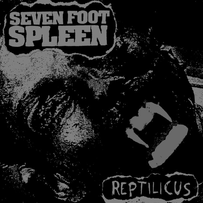 Reptilicus | Seven Foot Spleen