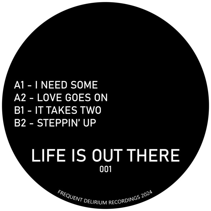 Life Is Out There 001 | Life Is Out There