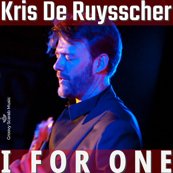 I For One | Kris De Ruysscher
