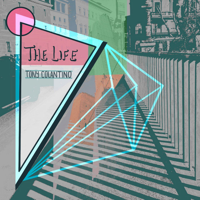 The Life | Tony Colantino