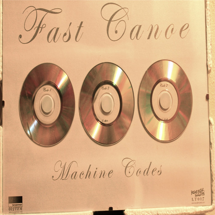 Machine Codes | Fast Canoe | tenzenmen