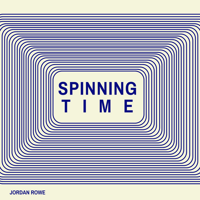 Spinning Time | Jordan Rowe