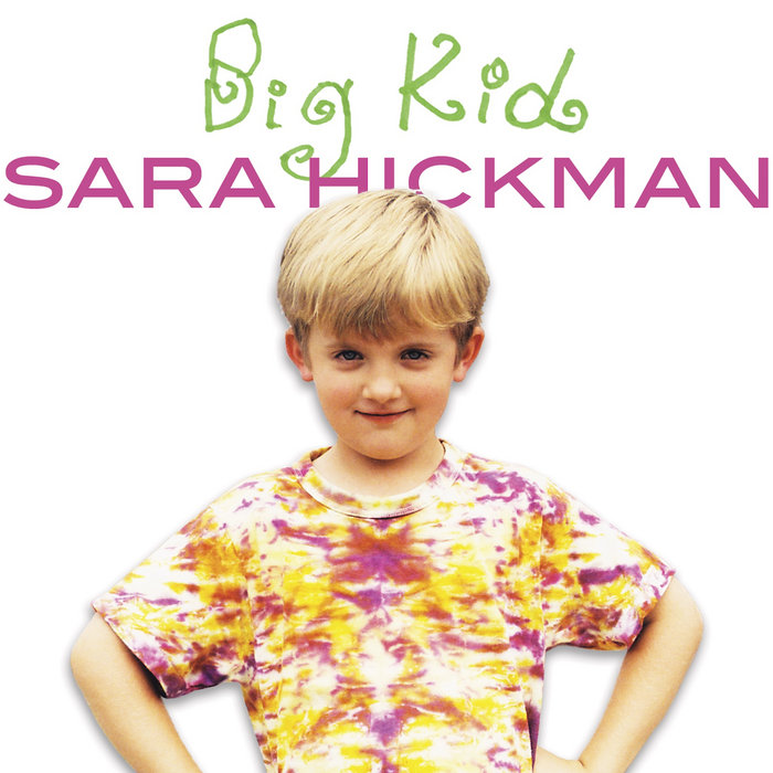 Big Kid | Sara Hickman