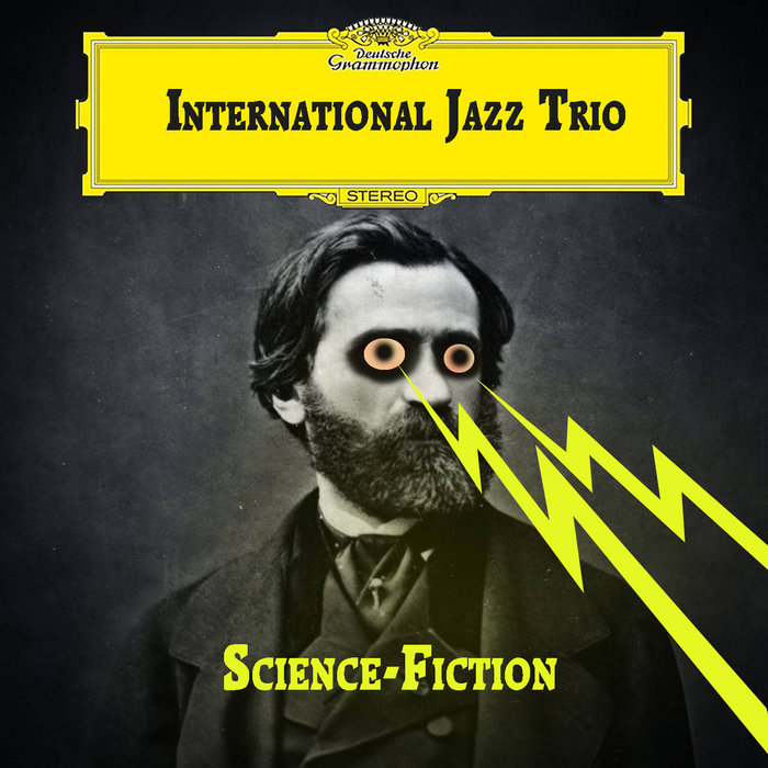 Science-Fiction | International Jazz Trio