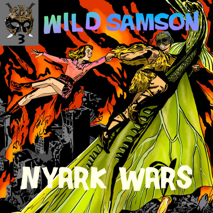Wild Samson - Nyark Wars | Nyark Music