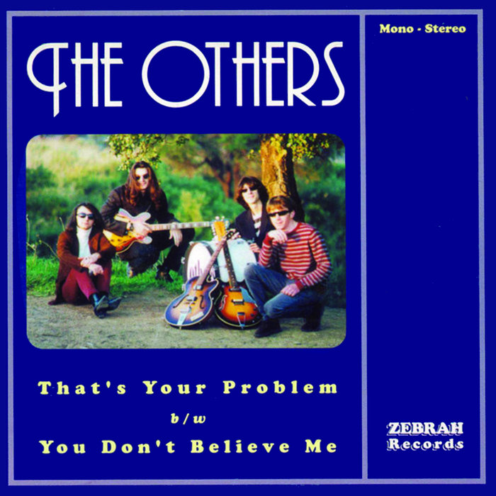 The Others That S Your Problem You Don T Believe Me Misty Lane Music