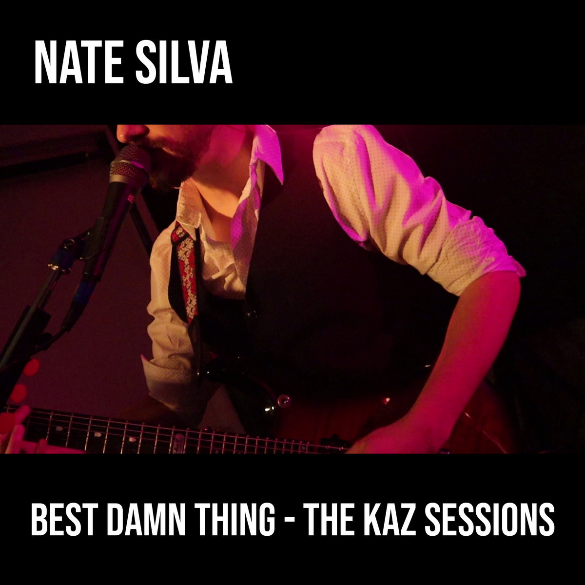 Best Damn Thing (The Kaz Sessions - Live Off The Floor) | NATE SILVA