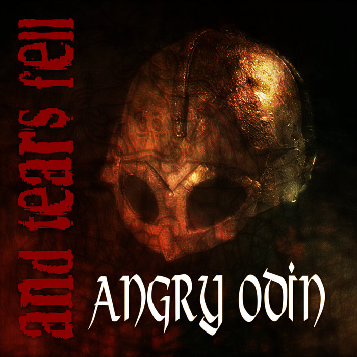 Angry Odin | And Tears Fell