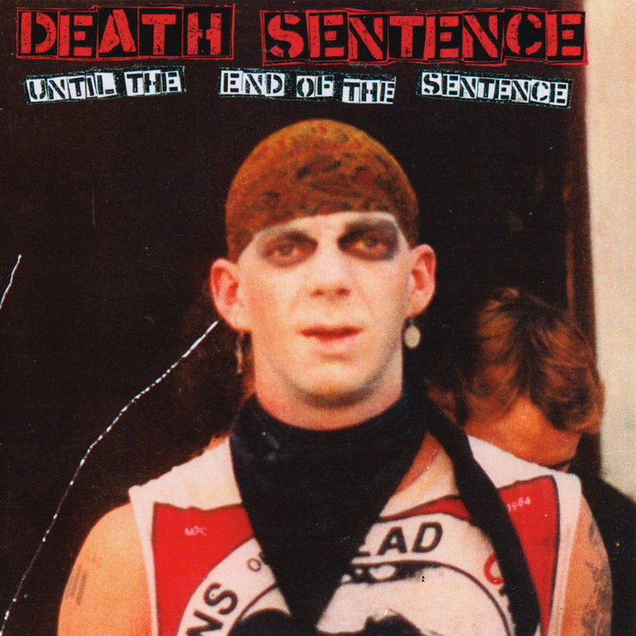 Until The End Of The Sentence | Death Sentence | Home Taping Killed Music