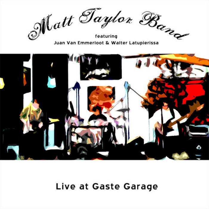 Live at Gaste Garage | Matt Taylor Band | Matt Taylor Music