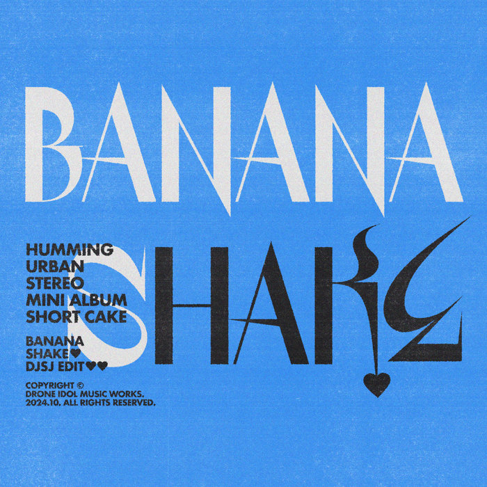 BANANA SHAKE | DJSJ