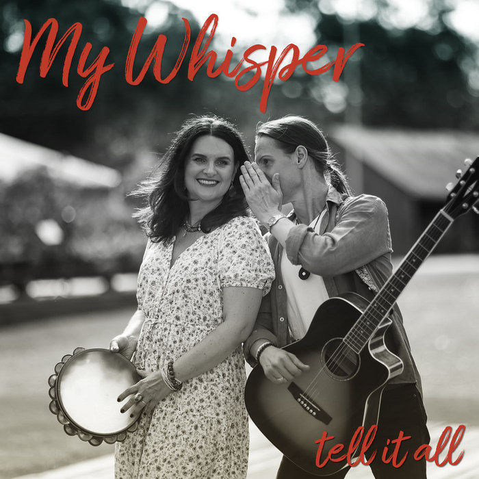 Tell It All | My Whisper