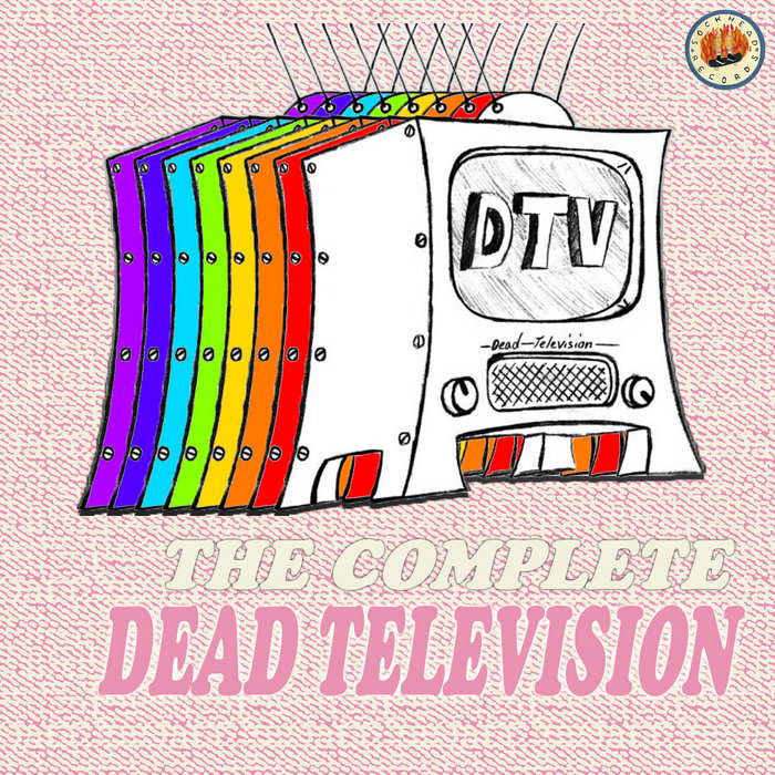 The Complete Dead Television | Dead Television | Sockhead Records