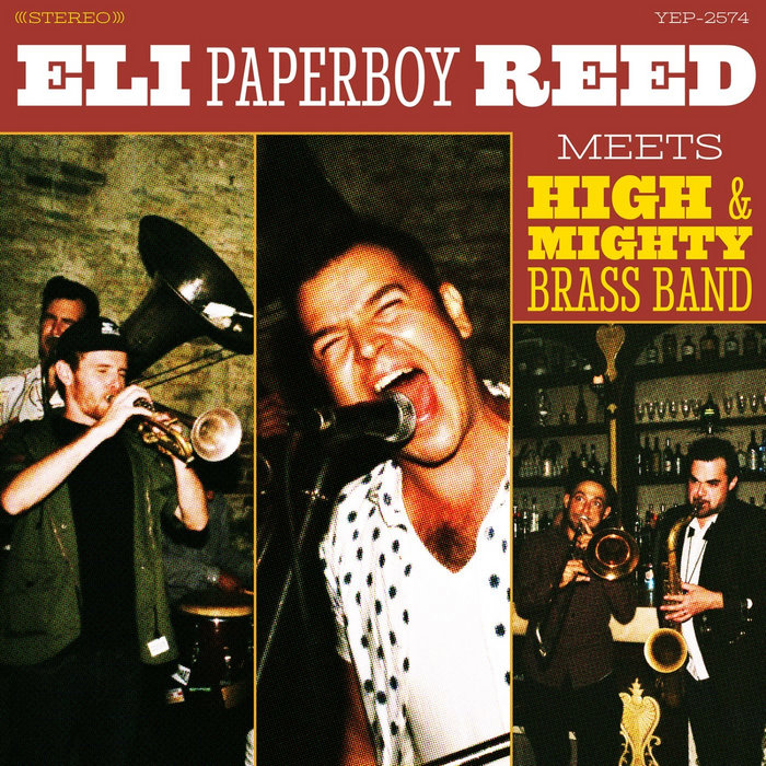 Eli Paperboy Reed Meets High & Mighty Brass Band | Eli Paperboy Reed