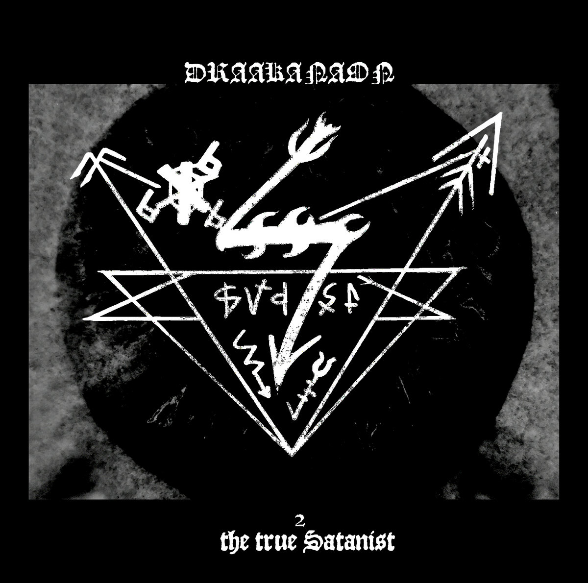 The True Satanist 2 | draakanaon