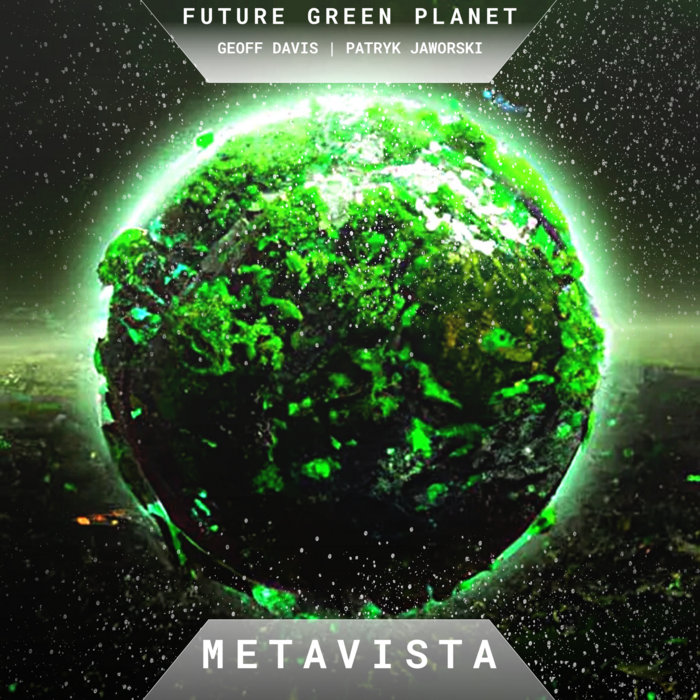 Metavista | Patryk Jaworski & Geoff Davis | Metavista