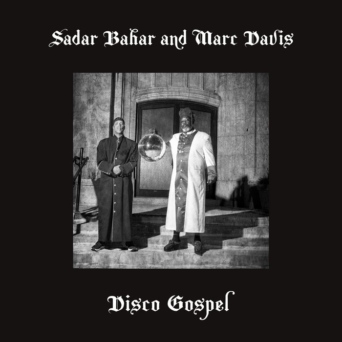 Disco Gospel | Sadar Bahar & Marc Davis | MR BONGO