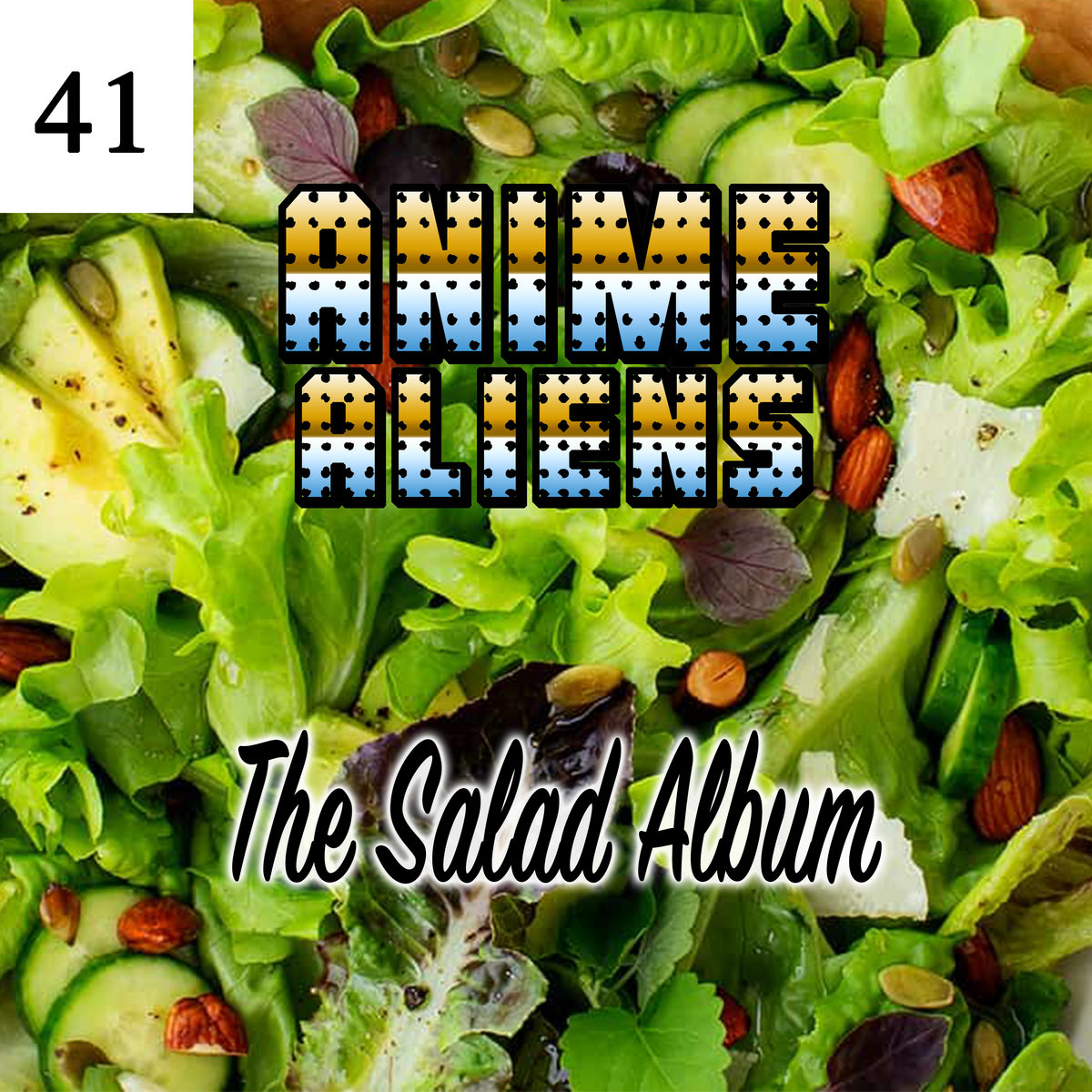 The Salad Album | Anime Aliens