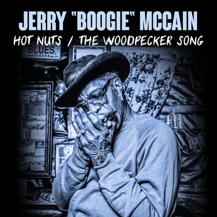 Hot Nuts / The Woodpecker Song | Jerry 'Boogie' McCain | Jerry McCain