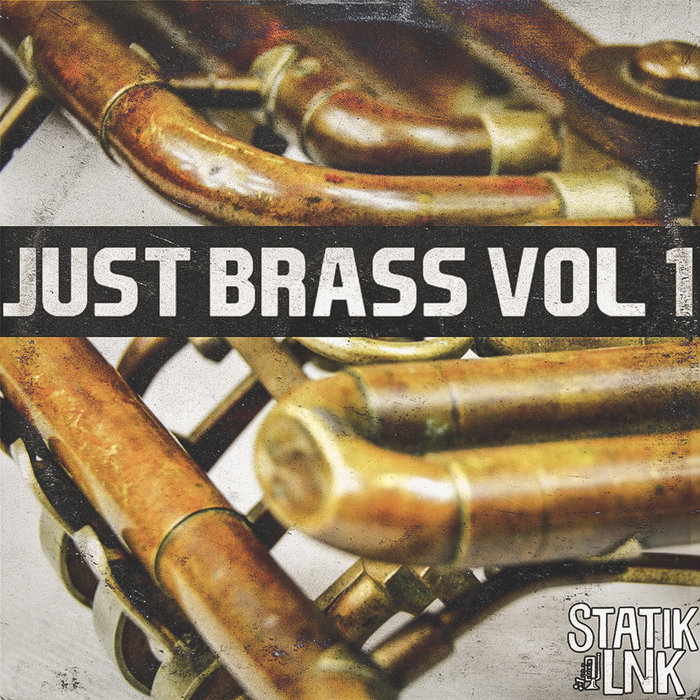 JUST BRASS VOL 1 | STATIK LNK PACKS