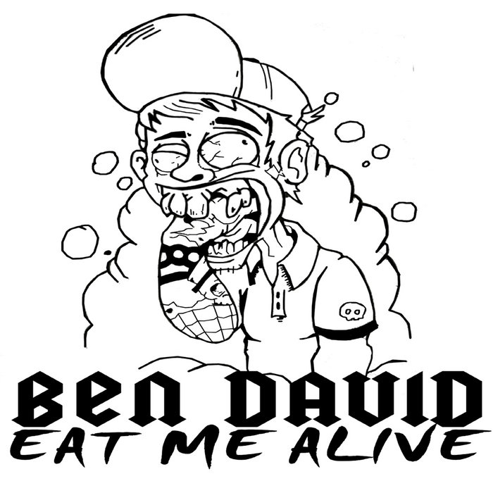 Eat Me Alive | Ben David