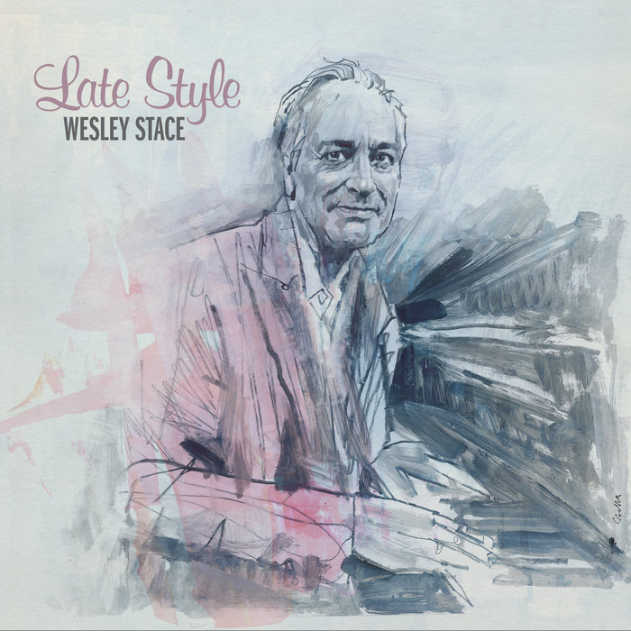 Late Style | Wesley Stace