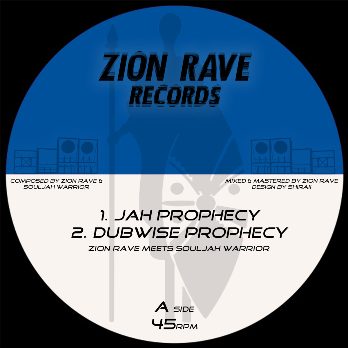 Zion Rave x Souljah Warriors - Jah Prophecy | Zion Rave Soundsystem
