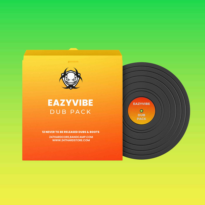 Eazyvibe - Dub Pack | Eazyvibe | 24/7 Hardcore