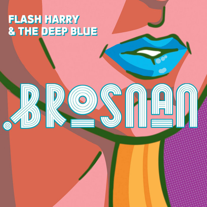 Flash Harry - Single | Brosnan