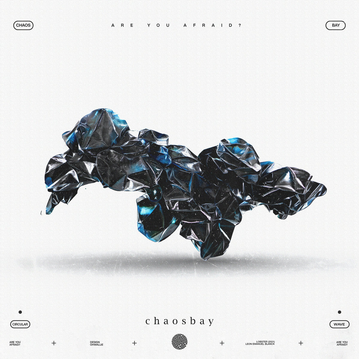 ARE YOU AFRAID? | Chaosbay