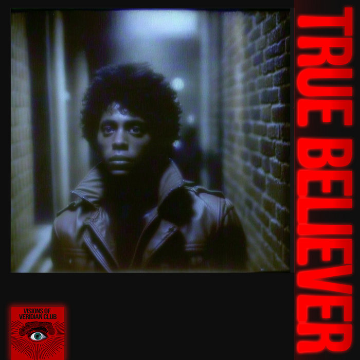 True Believer | Veridian Club Music