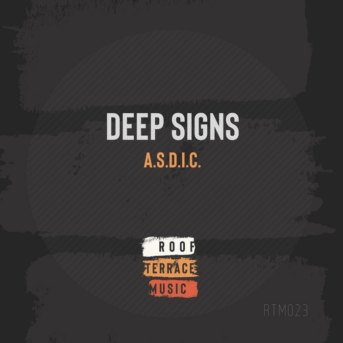 Deep Signs | A.S.D.I.C. | ROOF TERRACE MUSIC