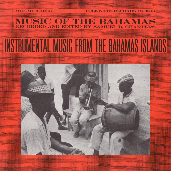 Music of the Bahamas, Vol. 3: Instrumental Music from the Bahamas ...