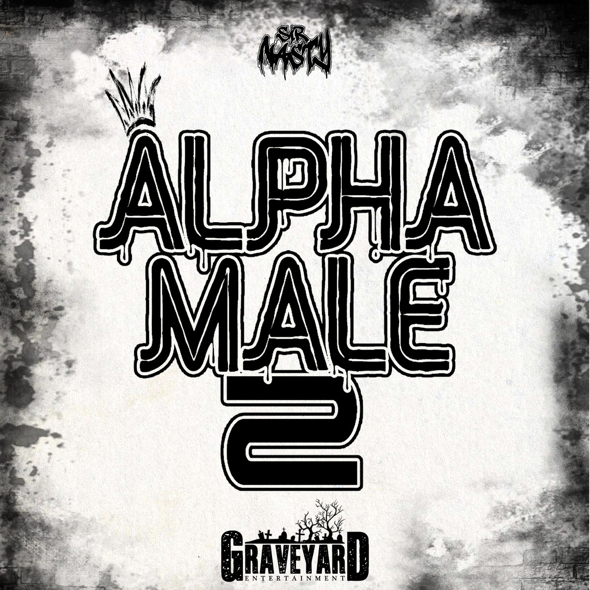 Alpha Male 2 - Single | Sir Nasty