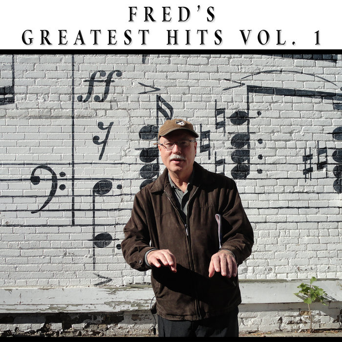 Fred's Greatest Hits Vol. 1 | Fred Graves