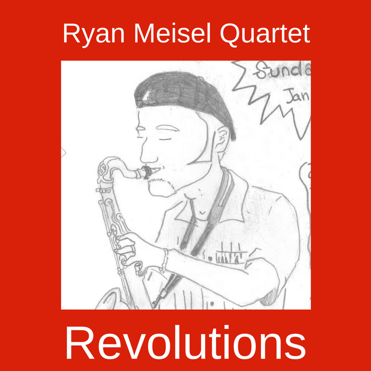 Revolutions | Ryan Meisel Quartet- (2003) | Ryan Meisel