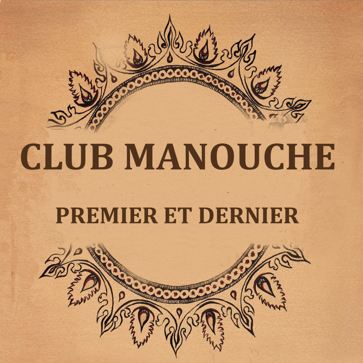 DERNIER PREMIERE | CLUB MANOUCHE | club manouche