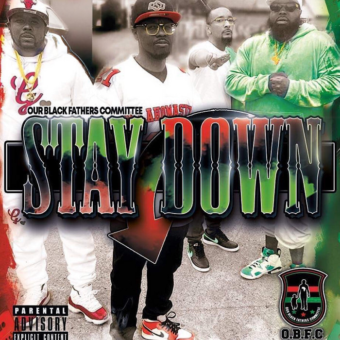 Stay Down The EP | O.B.F.C.