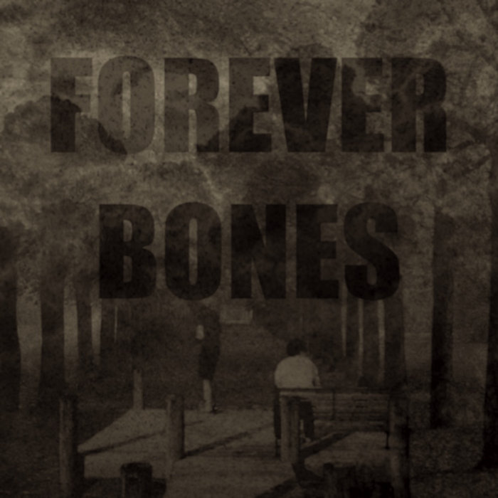 Forever Bones | Forever Bones