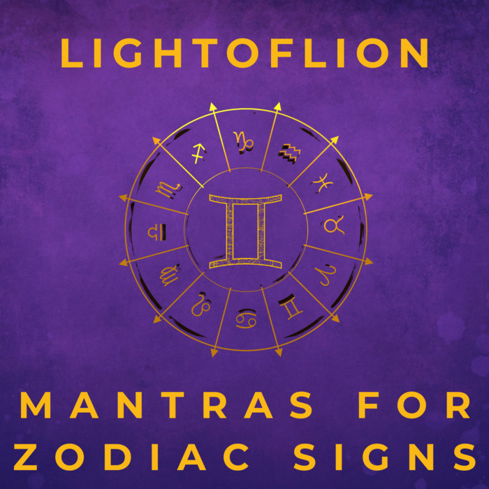 Mantras for Zodiac Signs | LightofLion