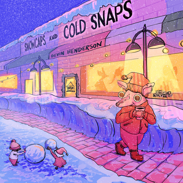 Snowcaps and Cold Snaps | Devin Henderson