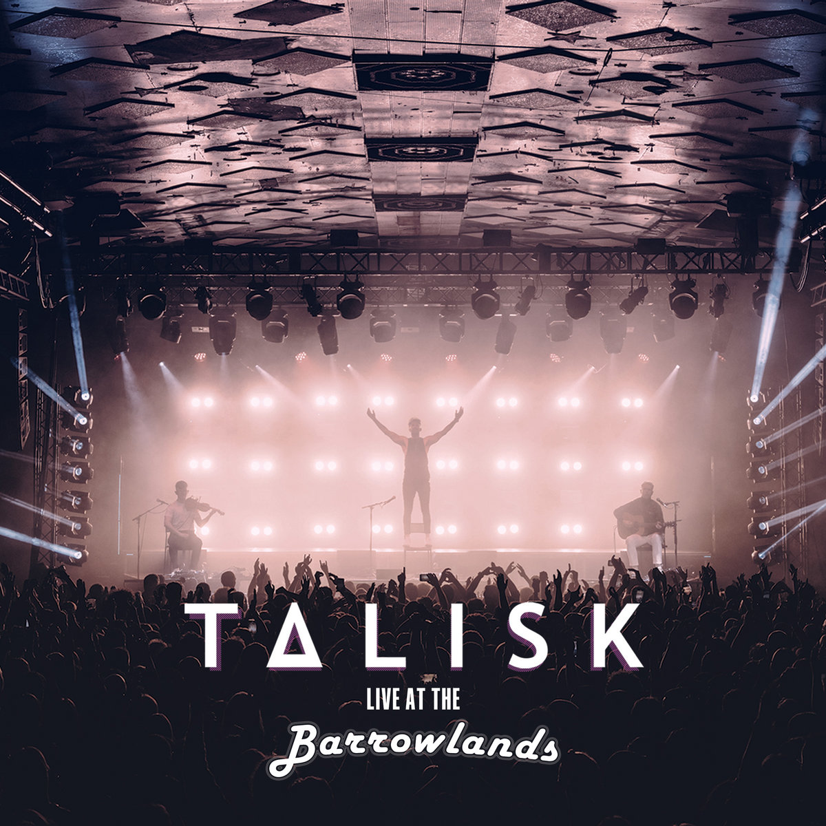Live at the Barrowlands | Talisk