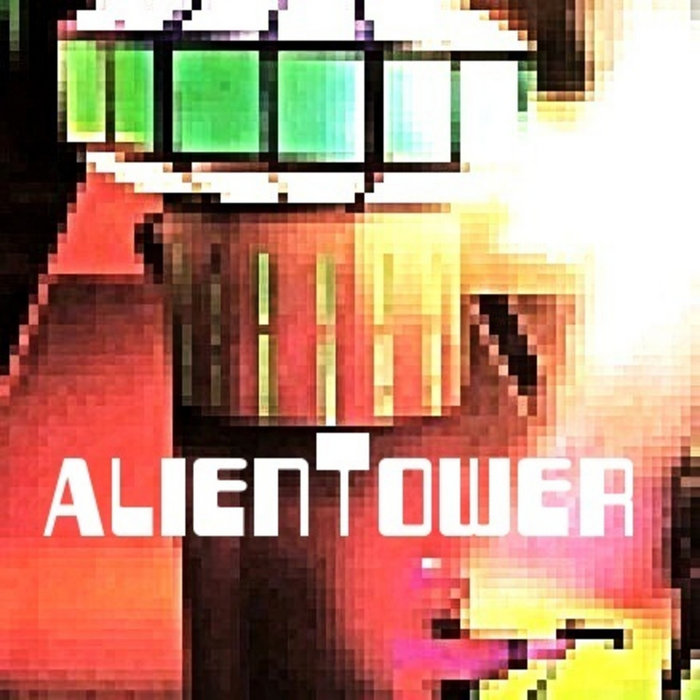 Alien Tower | Alien Tower