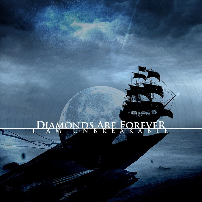 I Am Unbreakable | Diamonds Are Forever