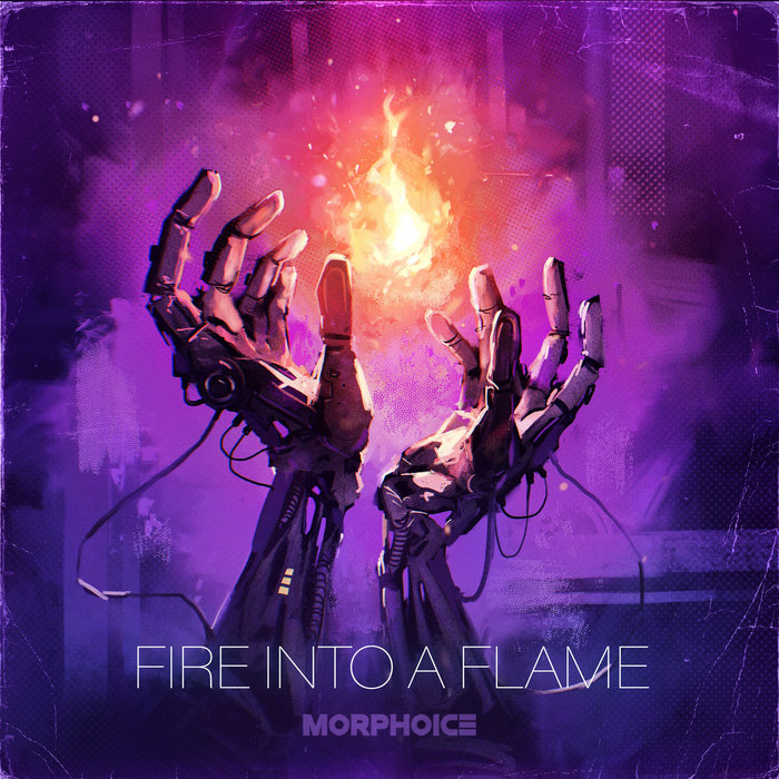 Fire Into A Flame | MORPHOICE