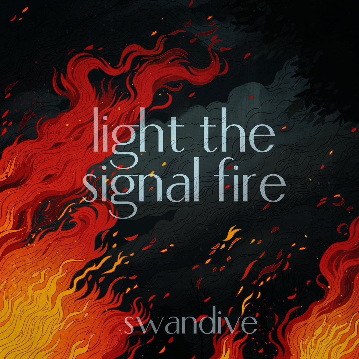 Swandive | Light the Signal Fire