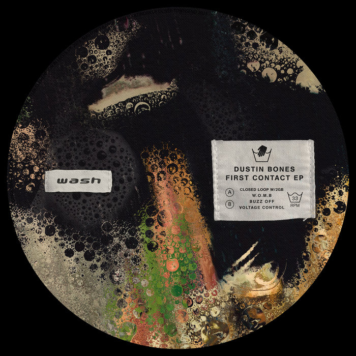 First Contact EP | Dustin Bones | Wash Records