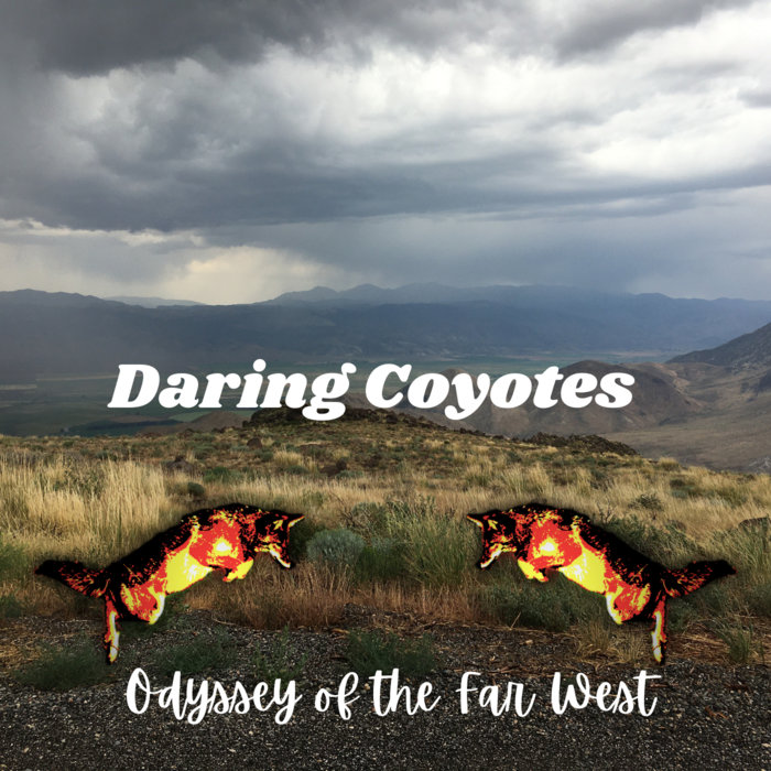 Odyssey of the Far West | Daring Coyotes