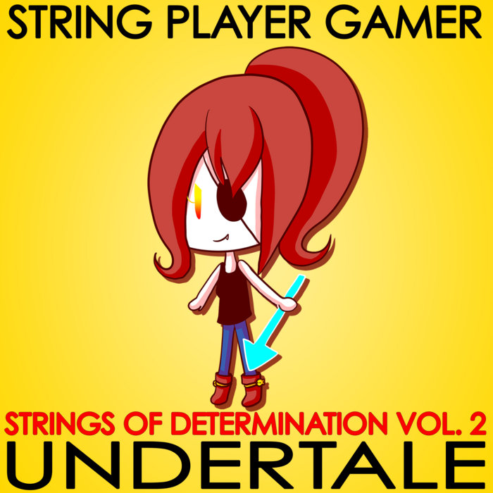 Undertale: Strings of Determination Vol. 2 | Lionmight - String Player ...