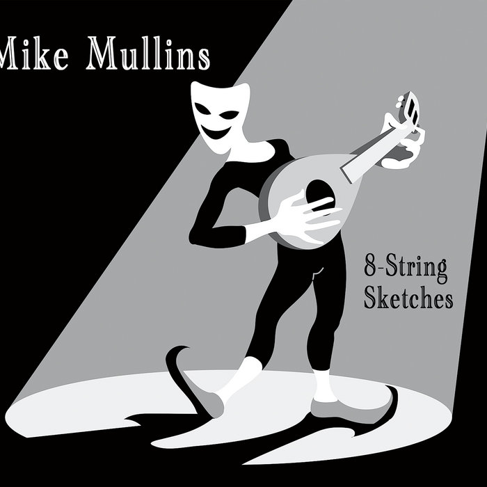 8-String Sketches | Mike Mullins